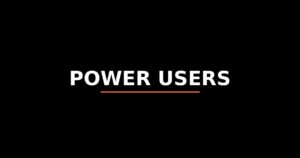 Power Users: ¿Qué son los Power Users? Guía Completa 2026